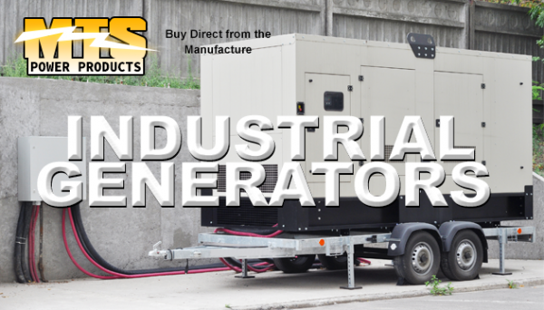 Industrial Generators - MTS POWER PRODUCTS